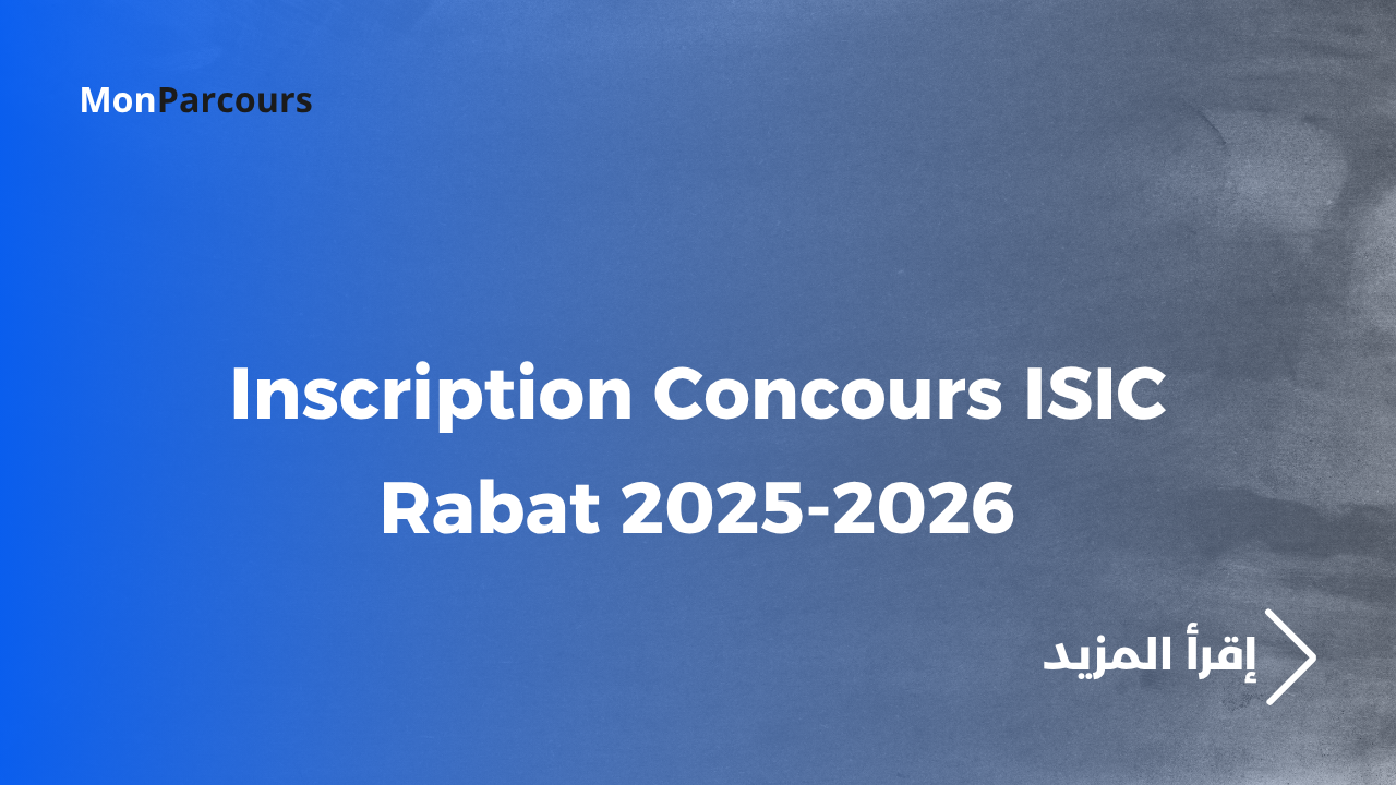 Inscription Concours ISIC 2025-2026 Rabat