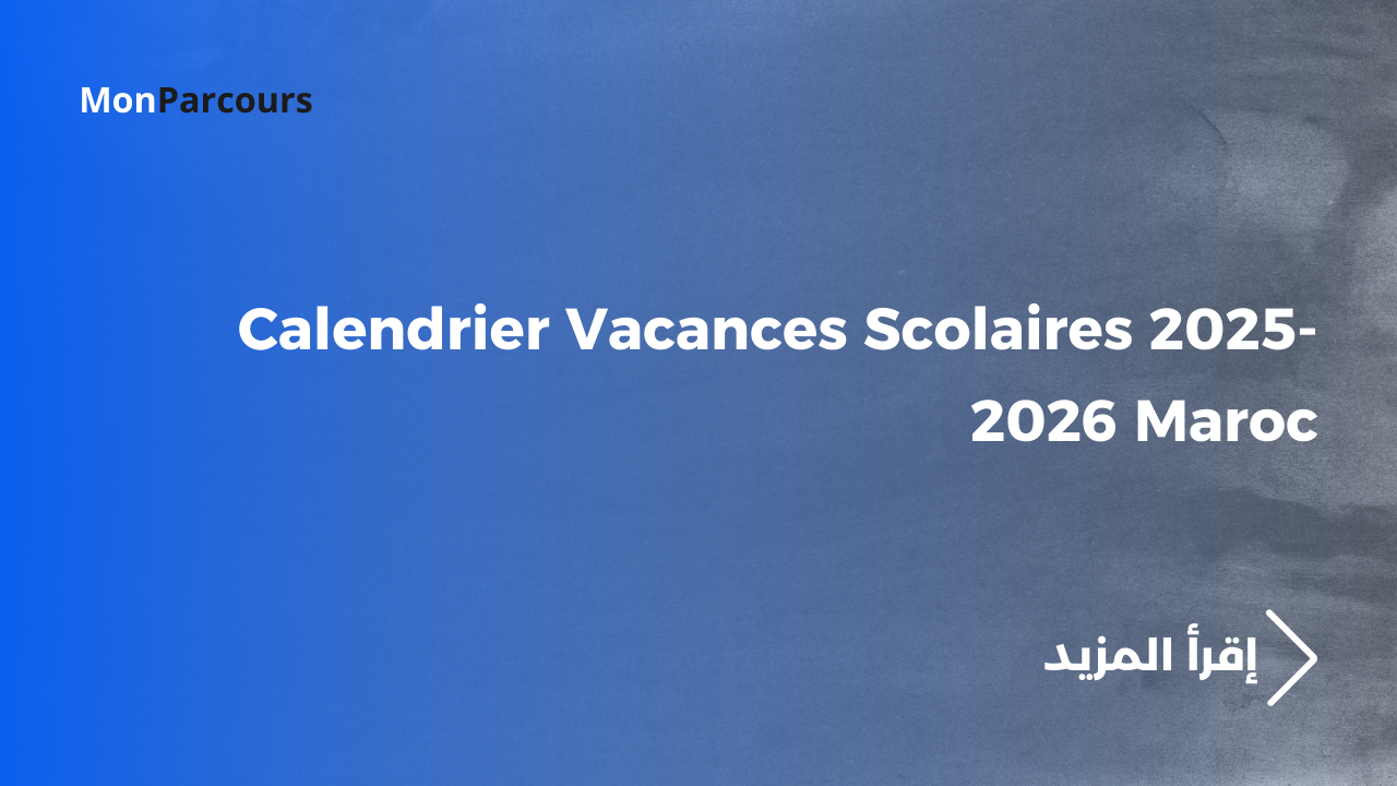 Calendrier Vacances Scolaires 2025-2026 Maroc
