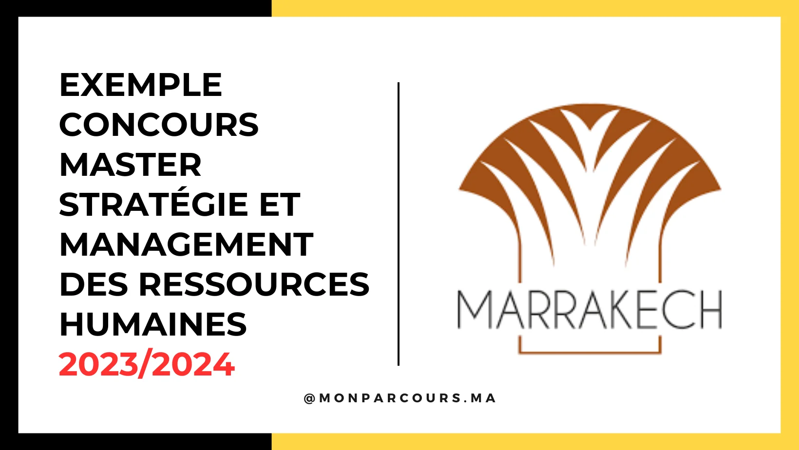 Exemple Concours Master SMRH FSJES Marrakech 2023/2024