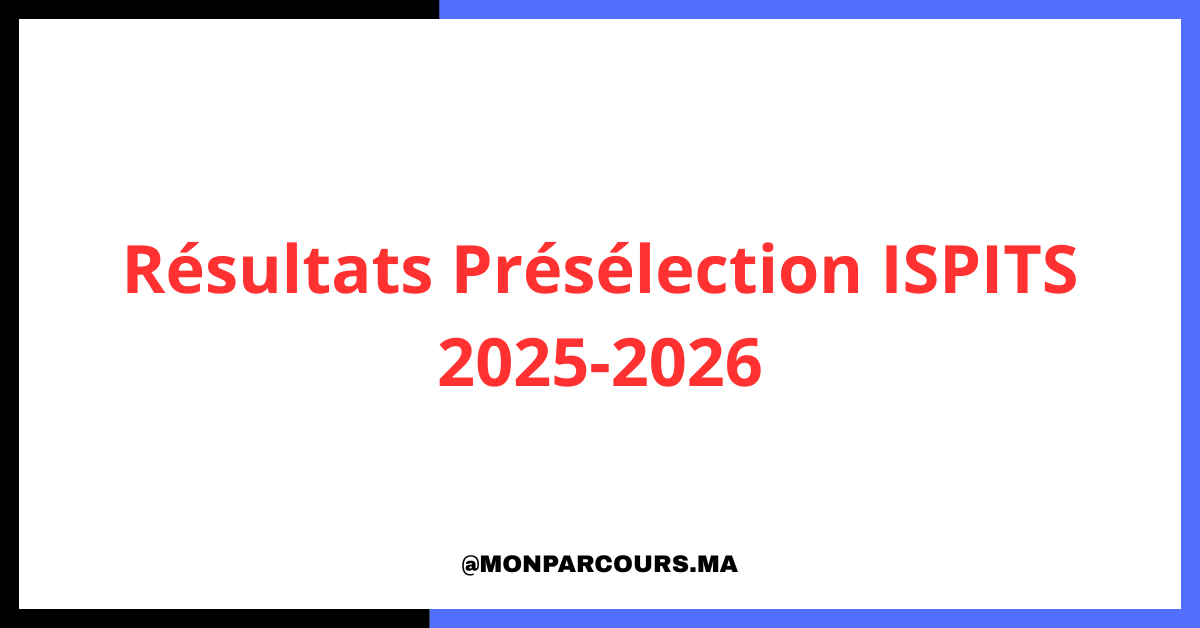 Résultats Présélection ISPITS 2025-2026