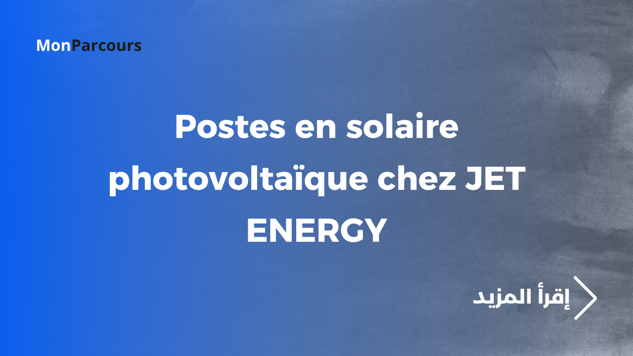Rejoignez JET ENERGY pour des postes en solaire photovoltaïque